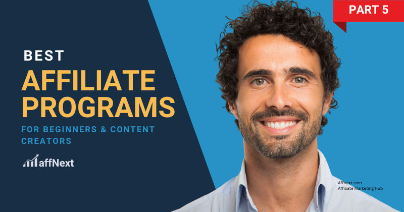 Top Affiliate Programs For Beginners (Part 5)