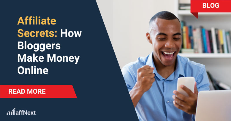 Affiliate Secrets: How Bloggers Make Money Online