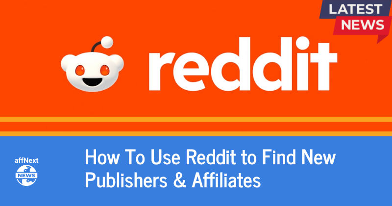 How To Use Reddit to Find New Publishers