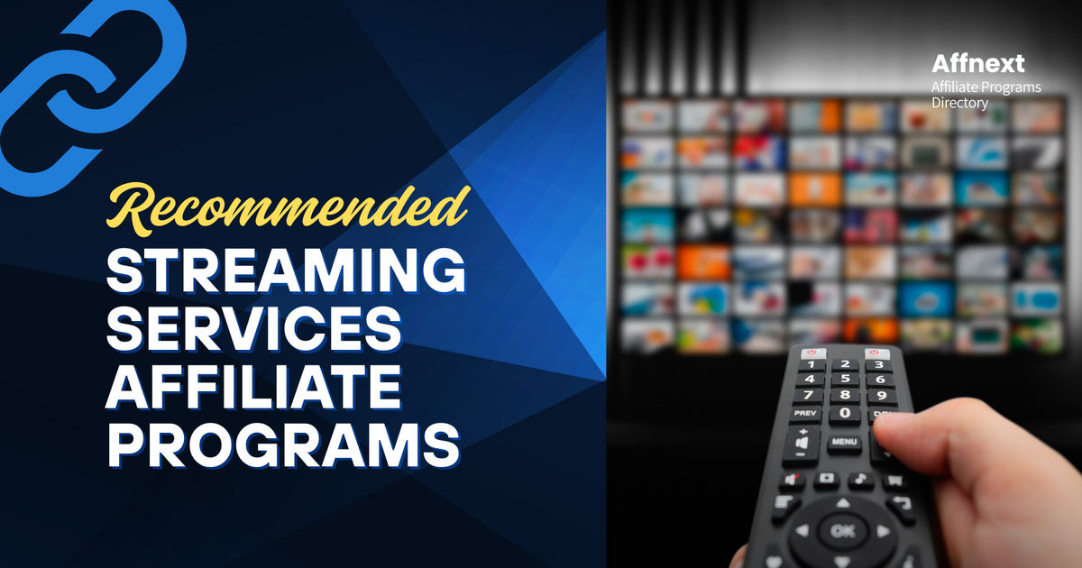 Make Money With Streaming Services Affiliate Programs