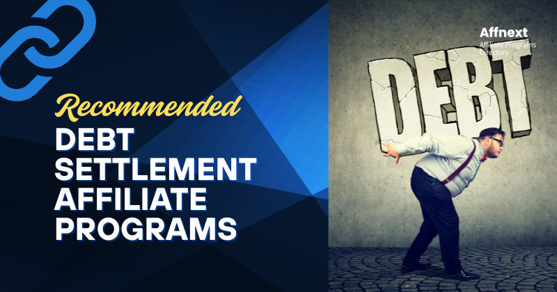 8 Best Debt Settlement Affiliate Programs in 2025
