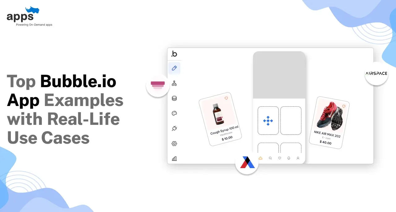 Top 10 Bubble.io App Examples with Real-Life Use Cases