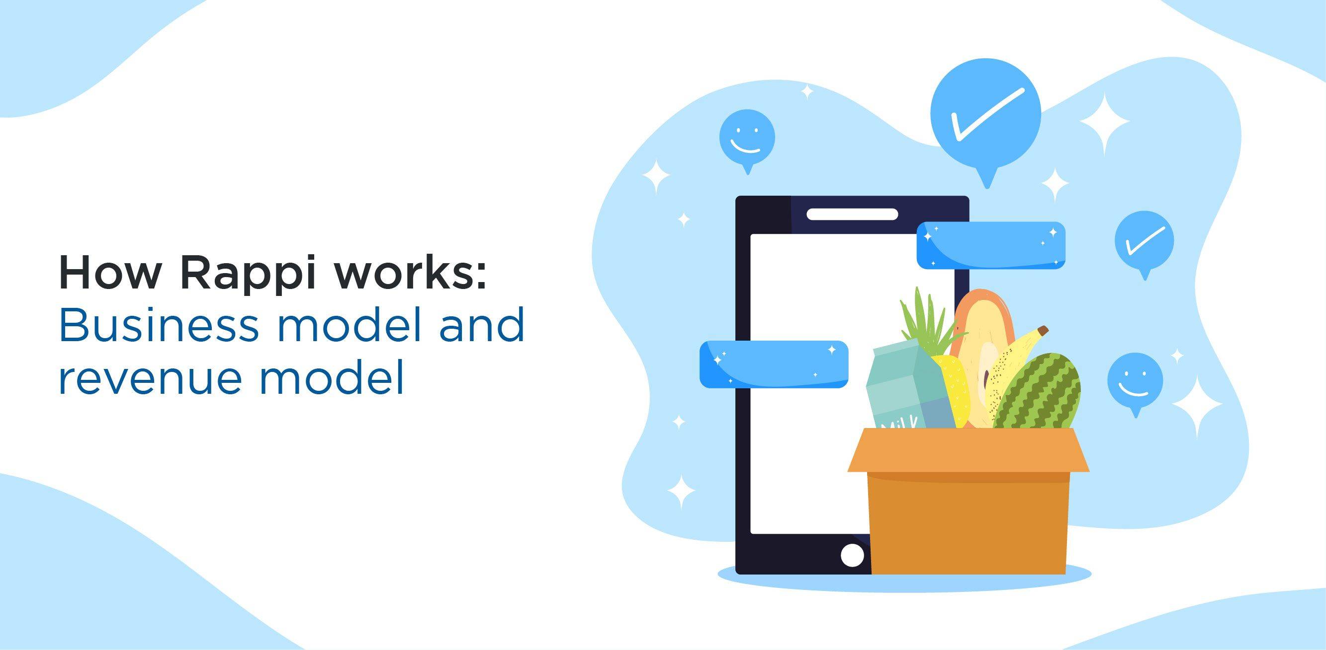 How Rappi works: Business Model and Revenue Model
