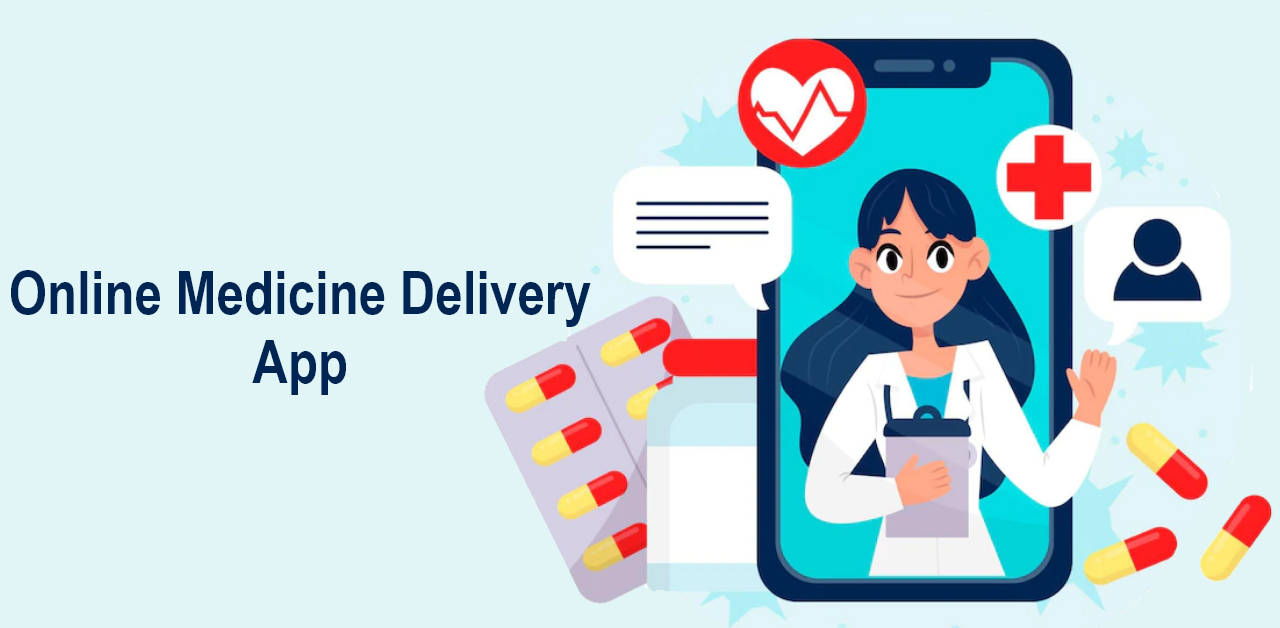 The Ultimate guide to develop Medicine Delivery App [2024]
