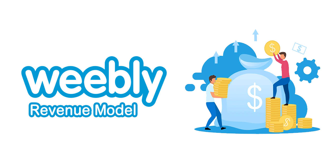 Revenue Model of Weebly - Complete Guide | AppsRhino