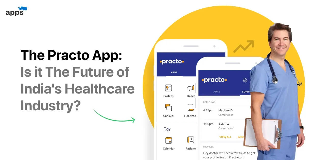 Practo App : Is it The Future of India's Healthcare Industry