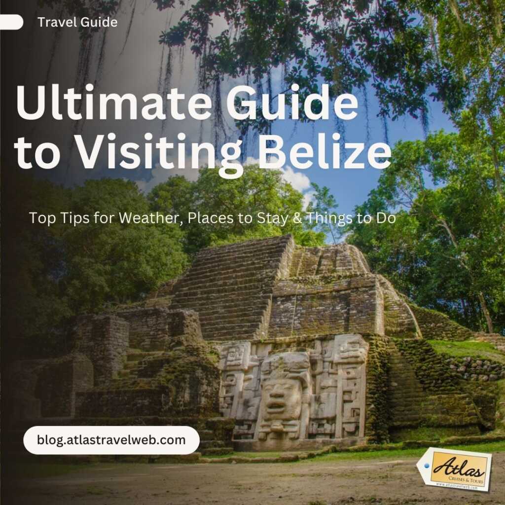 Ultimate Guide to Visiting Belize in January