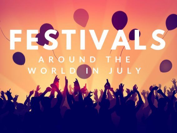 Festivals Around The World In July