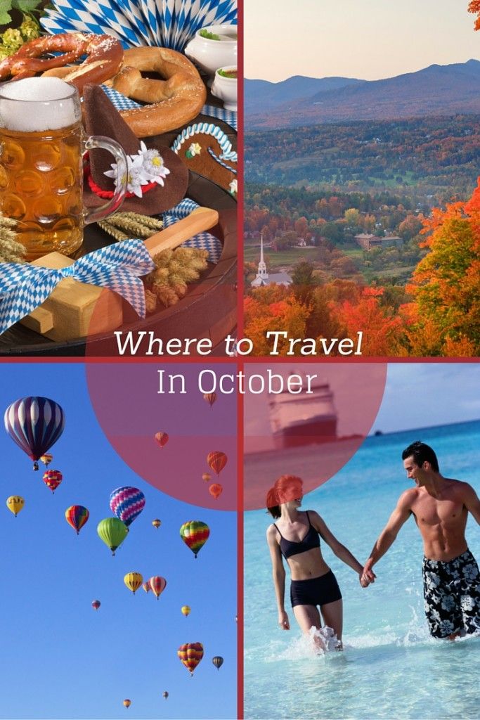 Where To Travel In The Month of October