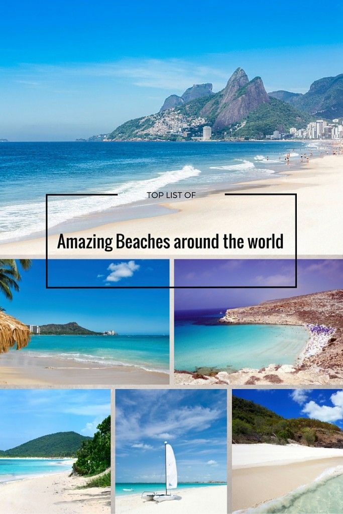 The Top List Of Awesome Beaches Around the World