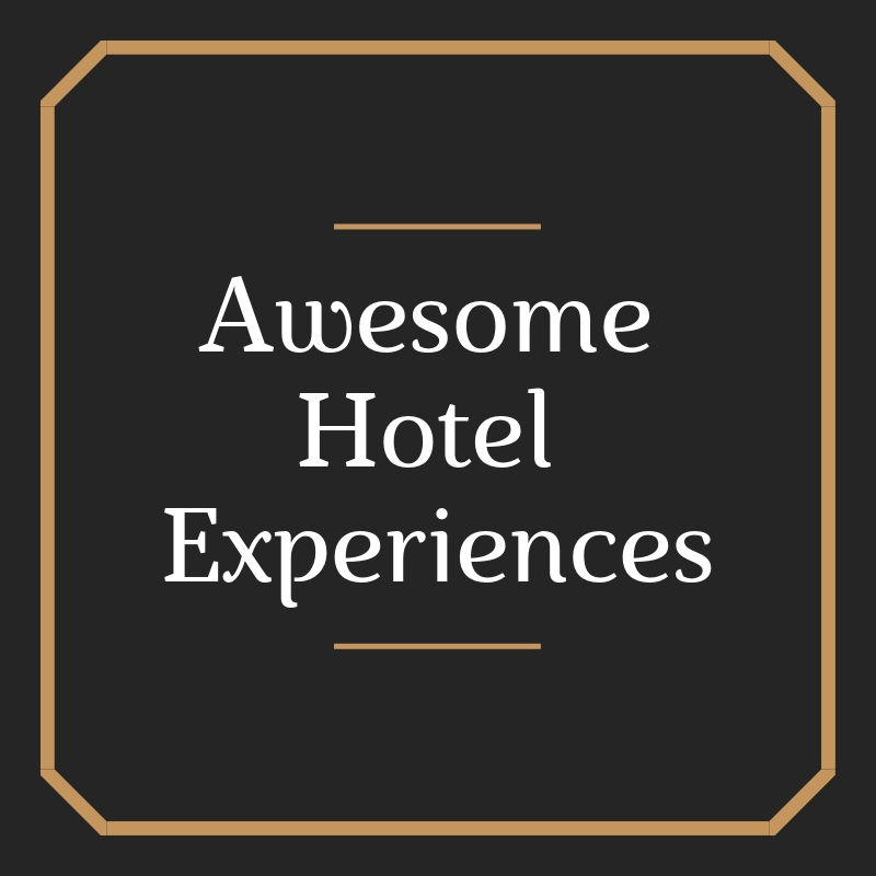 Awesome-Hotel-Experiences