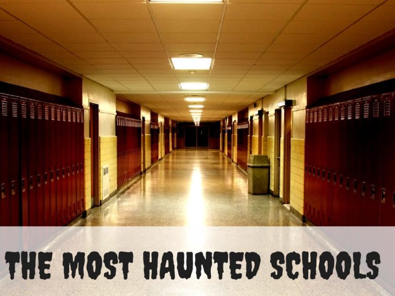 The Most Haunted Schools