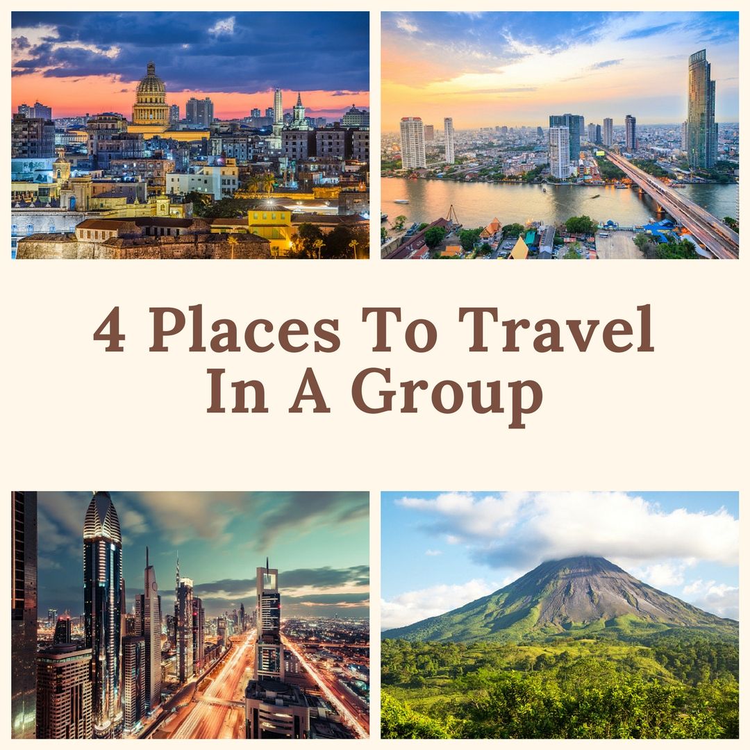4 Places To Travel In A Group
