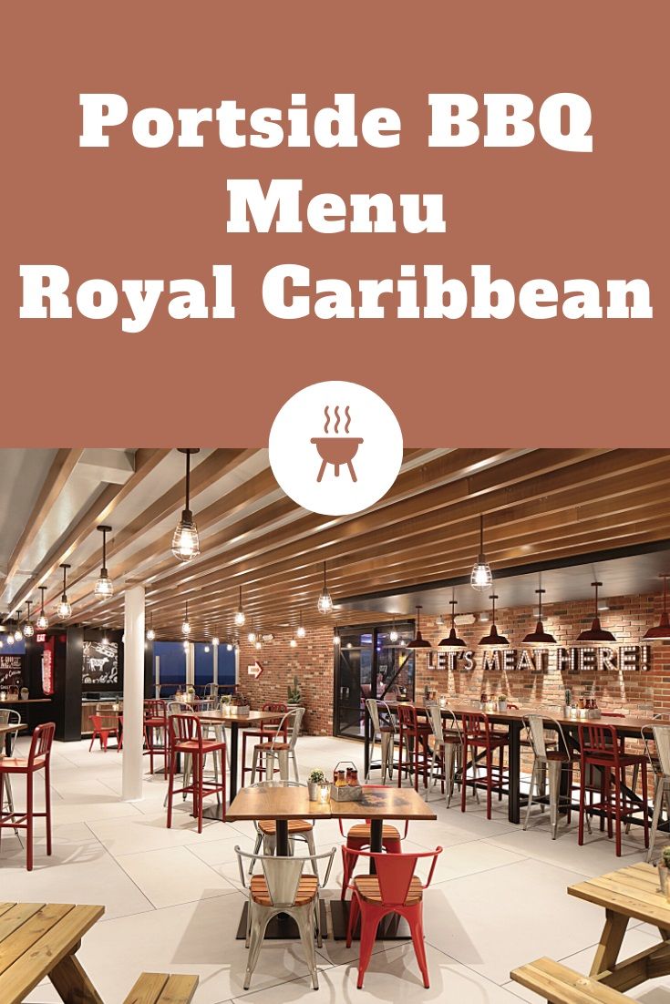Portside BBQ Menu Royal Caribbean Cruise Lines