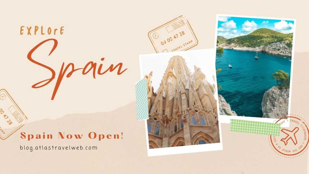 Spain Is Welcoming Travelers Back
