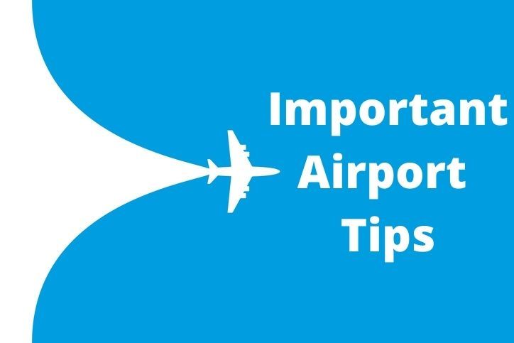 Helpful Airport Tips to Make Travel Easier Helpful Airport Tips to Make ...