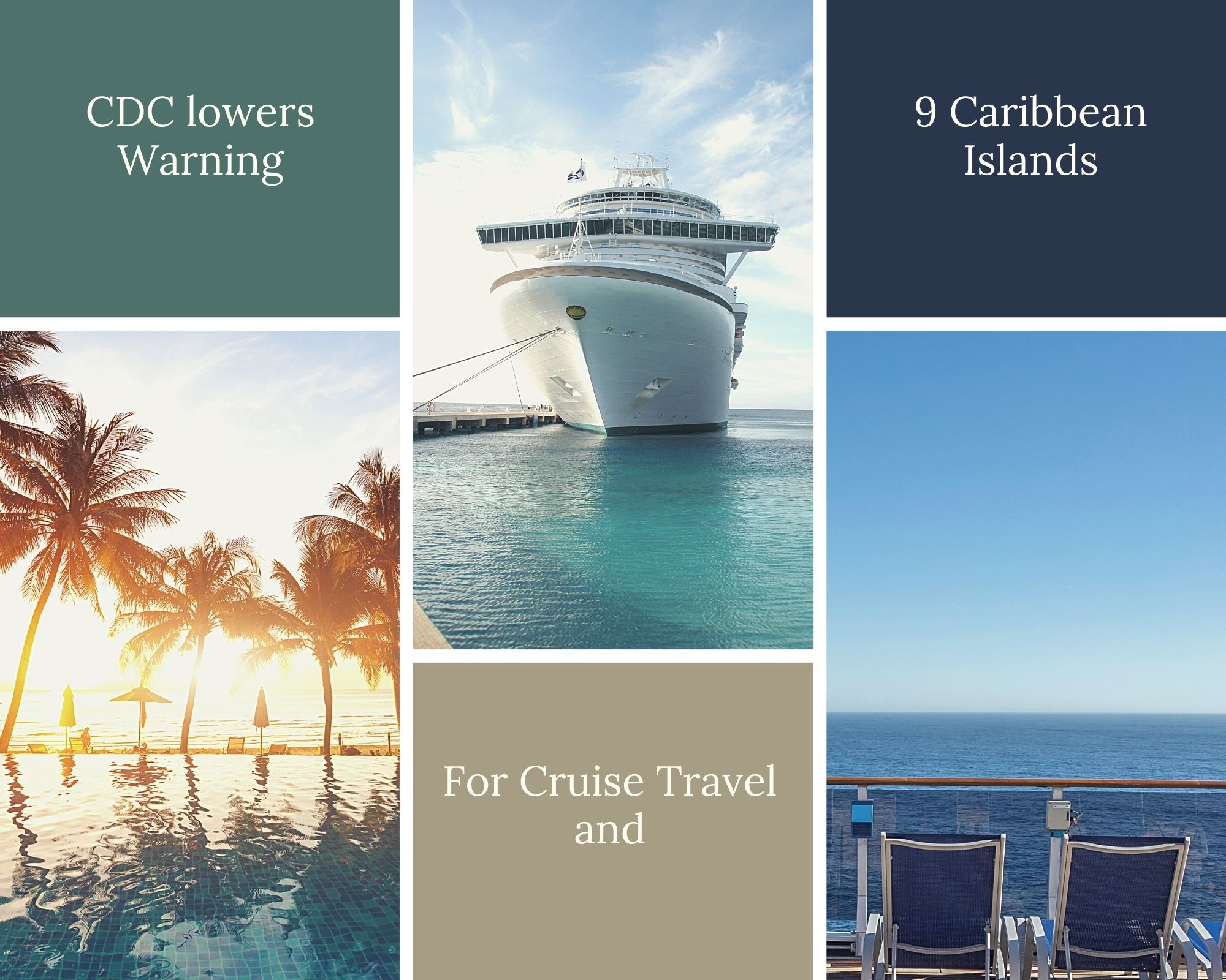 CDC Lowers Covid Warning for Cruise Travel and Caribbean Islands