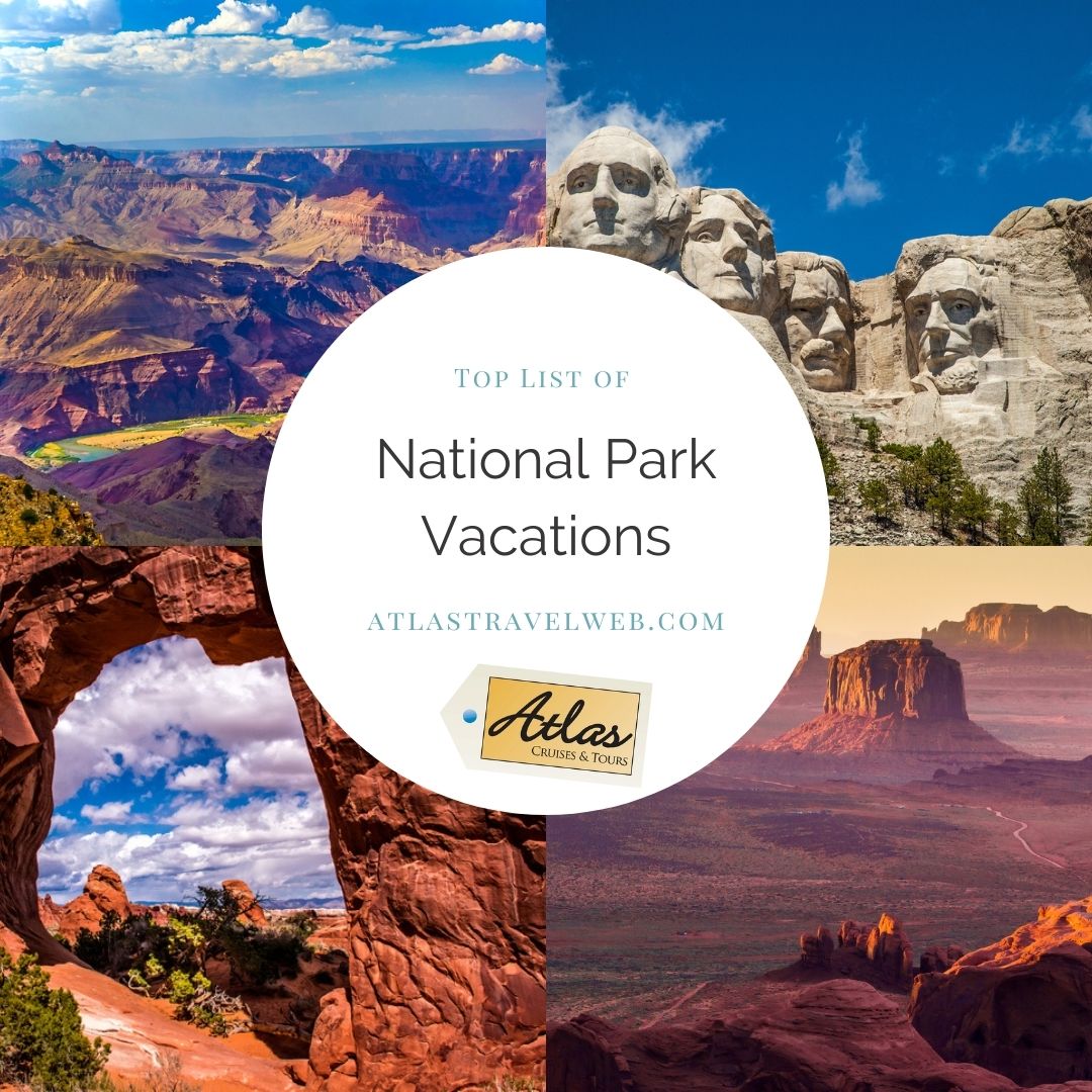 Best National Park Vacations 2022
