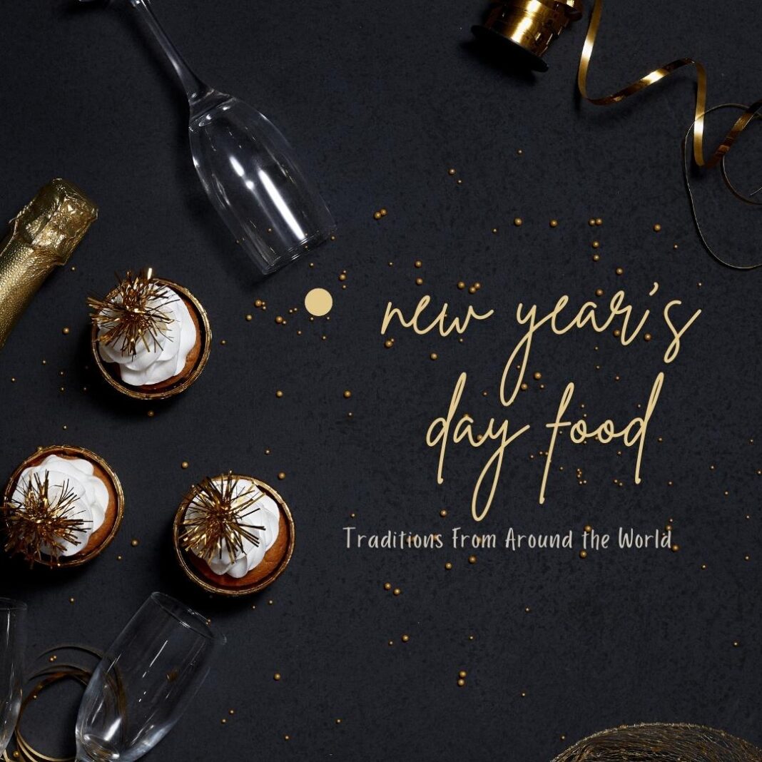 New Years Food Traditions From Around the World - TasteForCooking