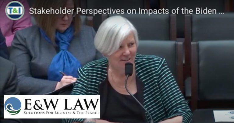 E&W Law Partner Susan Bodine testifies at T&I’s hearing on WOTUS - E&W Law