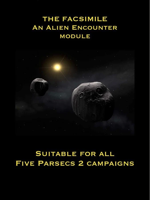 The Facsimile: An Alien Encounter Module for all Five Parsecs 2 ...