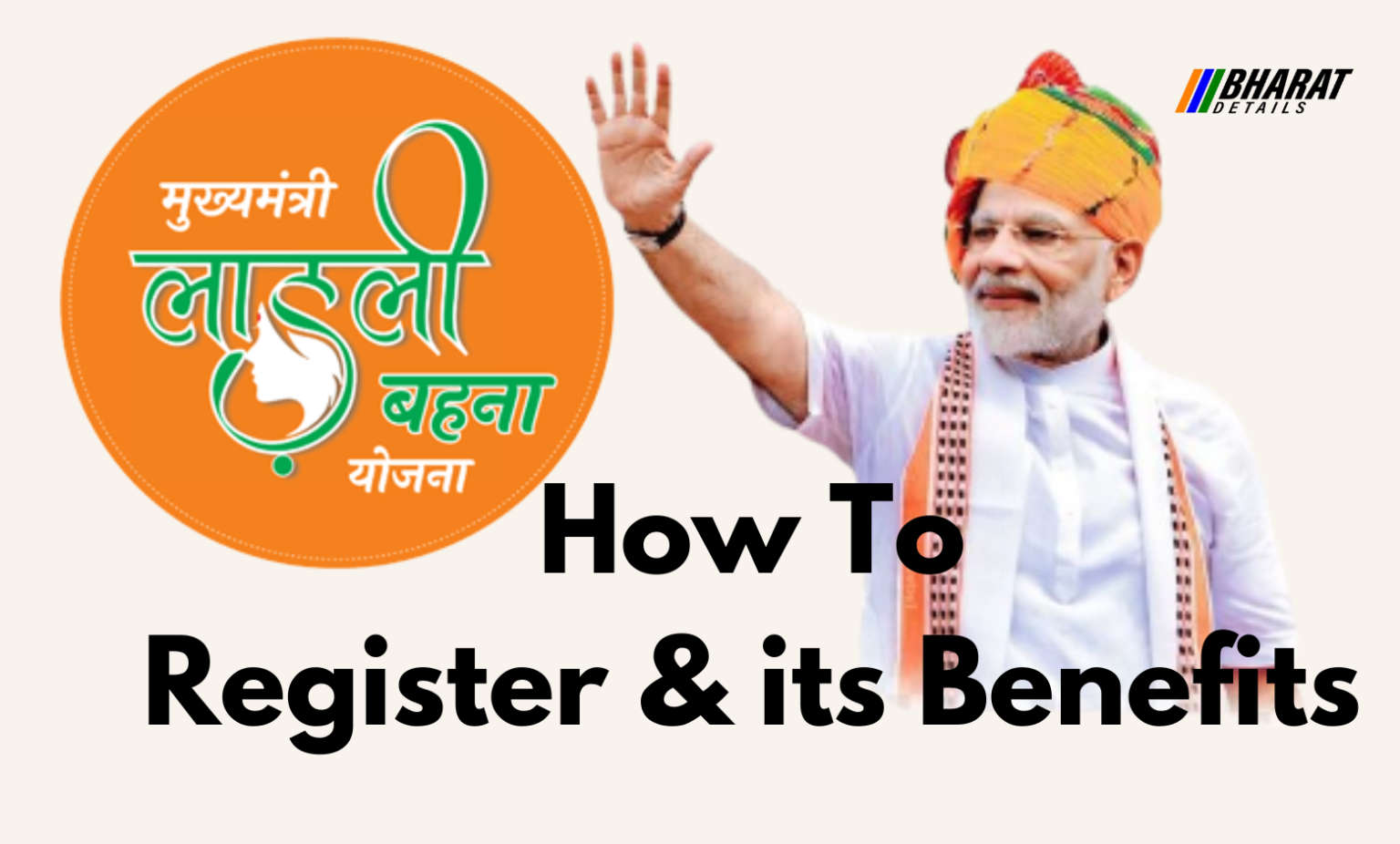 How To Register For Ladki Behini Yojana? Complete Process And Benefits ...