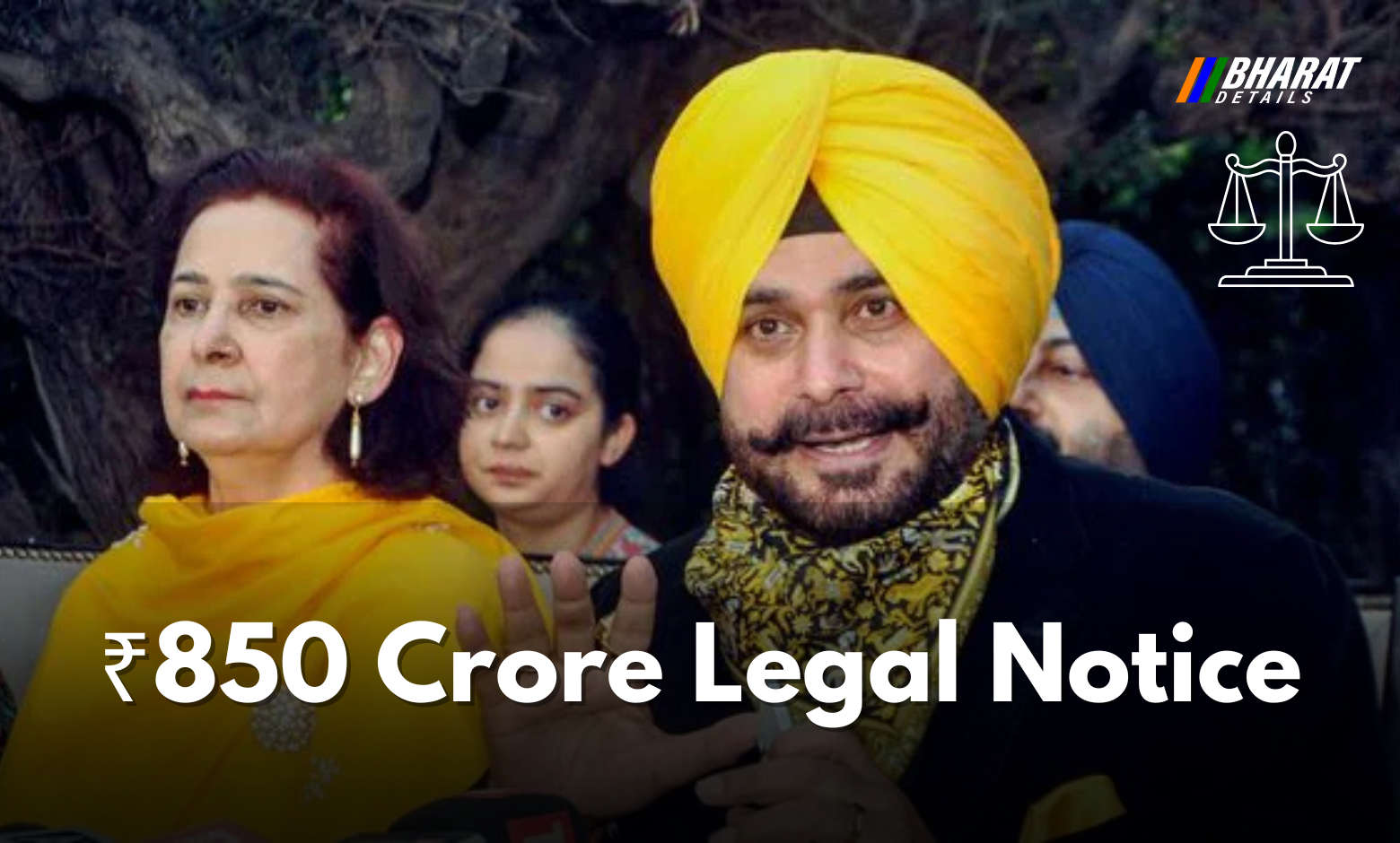 Navjot Singh Sidhu's Wife Receives ₹850 Crore Notice Over Special Diet ...