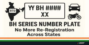 BH Series Number Plate: Eligibility, Benefits, Documents, And How To Apply