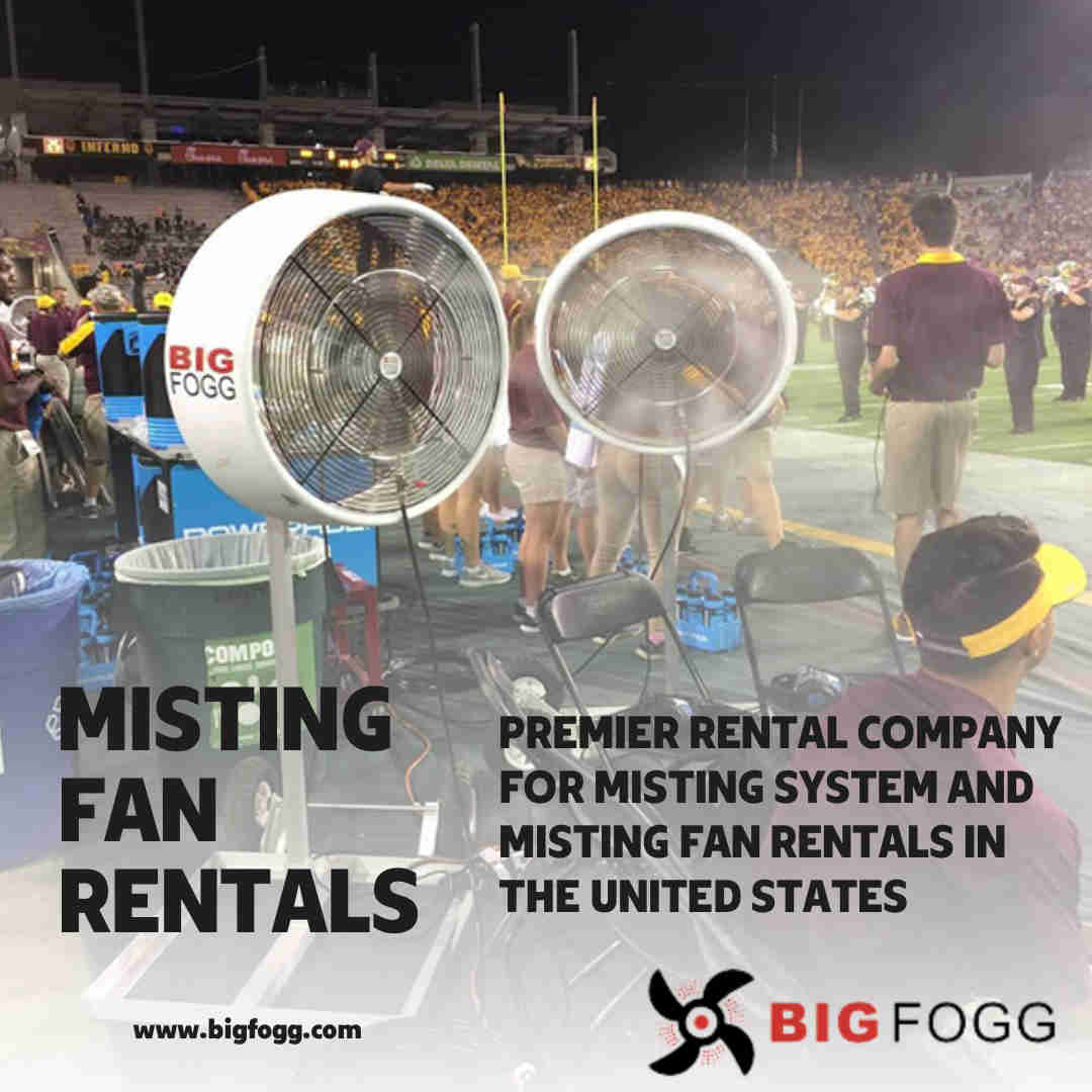 Big Fogg Misting Fan Rental - Premier Provider of Misting Fans