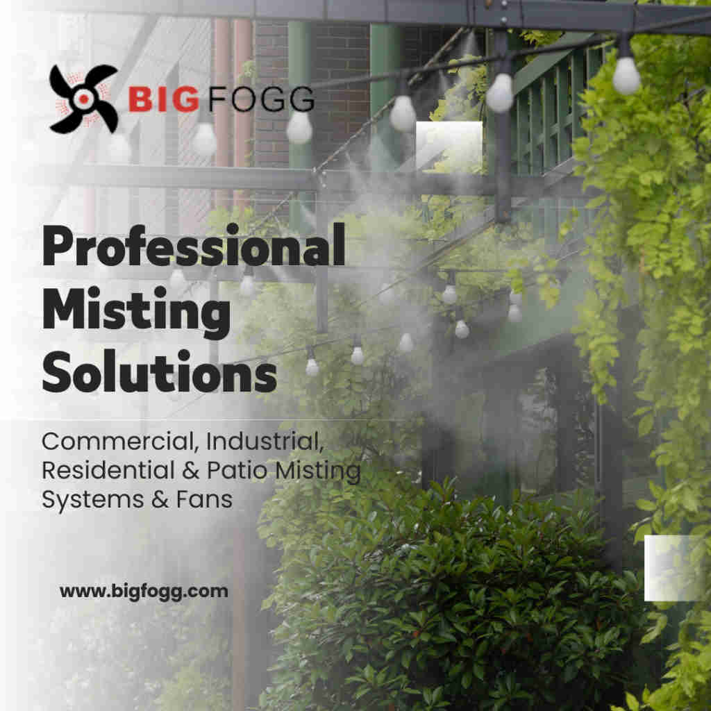 Commercial, Industrial, and Residential Misting Systems - Big Fogg