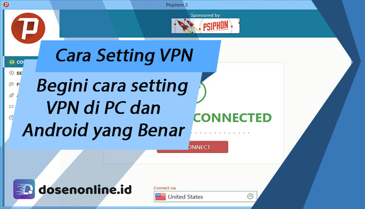 Cara Menggunakan VPN di PC Semua Windows 7 8 10 - Dosen Online