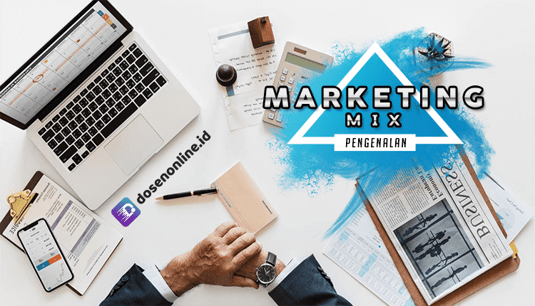 Marketing Mix Adalah Pengertian Tujuan Dan Manfaat Dalam Bisnis