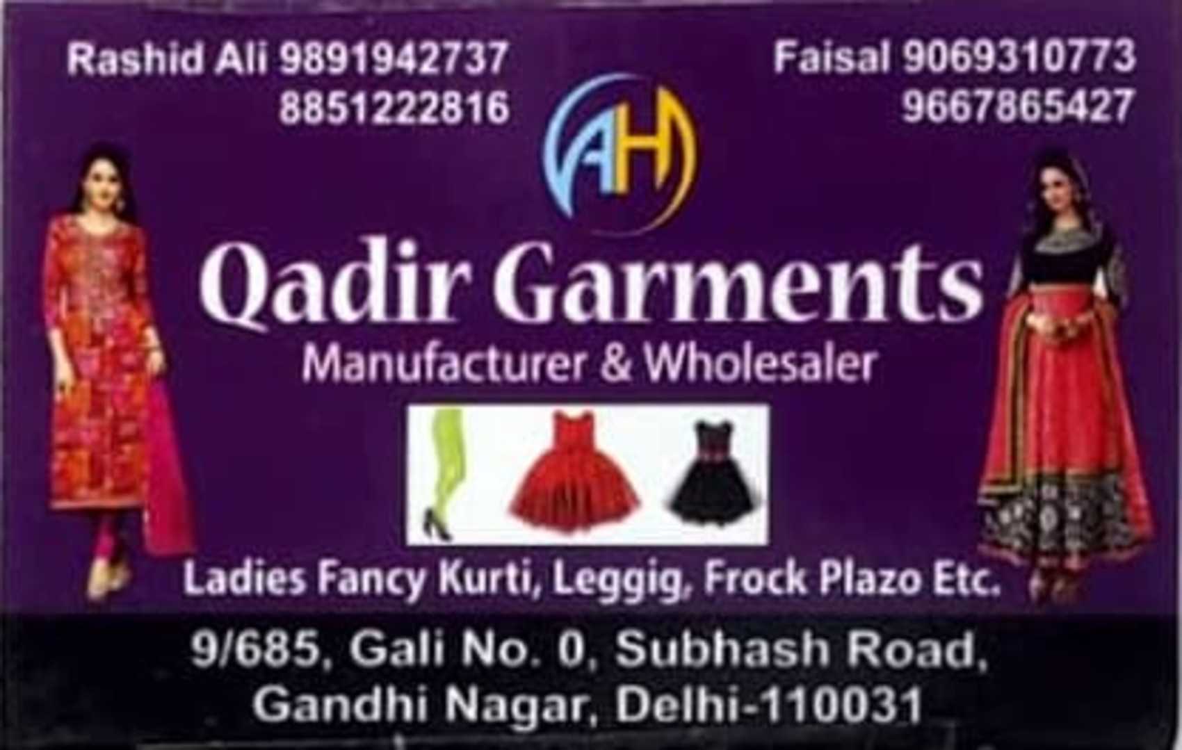 Qadir Garments | Wholesale manufacturer in Gandhinagar, Delhi