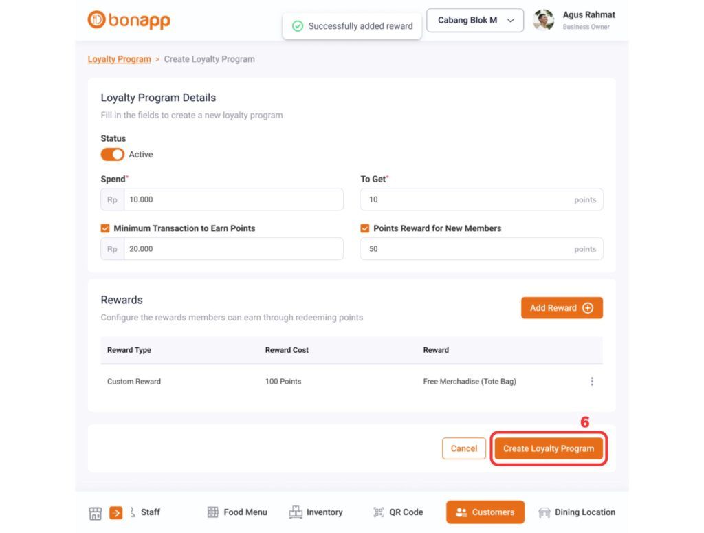 Setelah semua terisi, pilih “Create Loyalty Program (6)” untuk membuat loyalty program.
