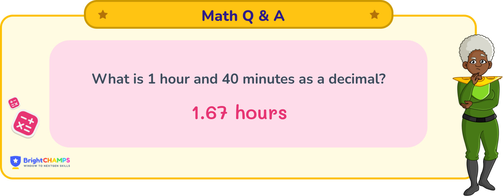 What is 1 hour and 40 minutes as a Decimal? [Solved]