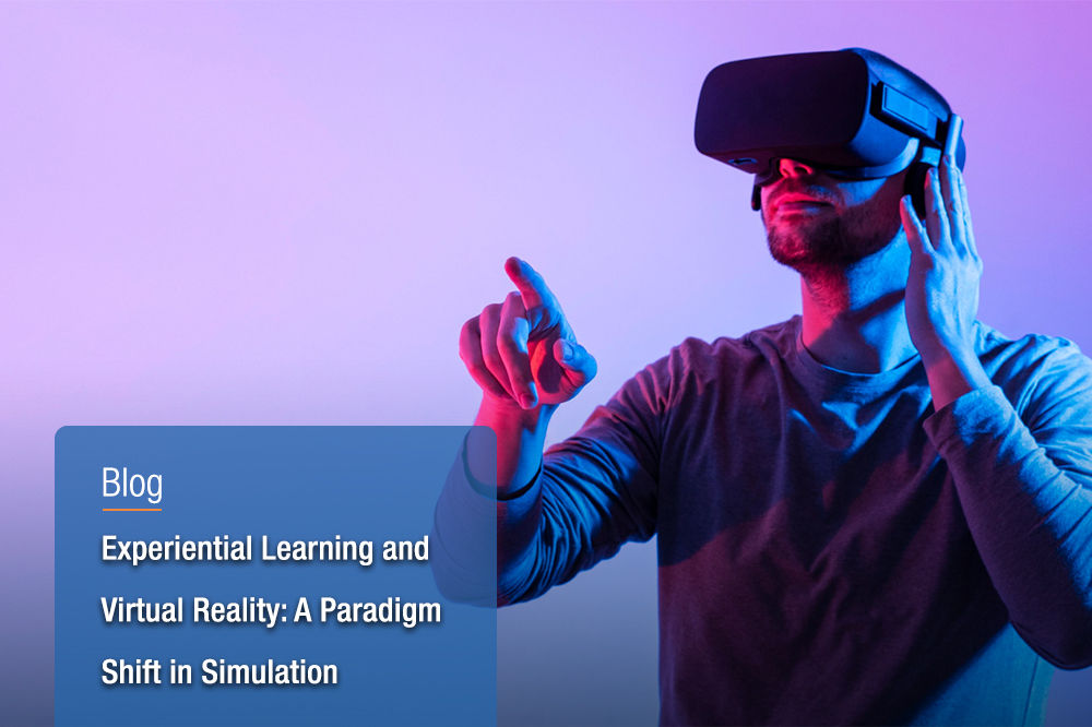 Experiential Learning and Virtual Reality are Reshaping the Future in L&D Experiential Learning and Virtual Reality are Reshaping the Future in L&D