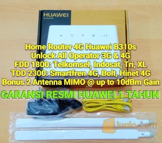 HUAWEI B310 HOME ROUTER 4G UNLOCK ALL OPERATOR +BONUS ANTENA 10db BARU ...