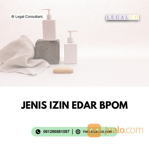 JENIS IZIN EDAR BPOM di Kota Jakarta Selatan, DKI Jakarta | Jualo.com