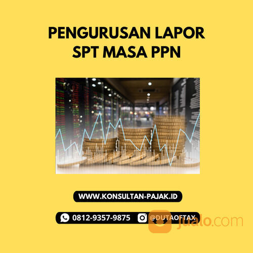 LAPOR SPT MASA PPN di Kota Tangerang, Banten | Jualo.com LAPOR SPT MASA PPN di Kota Tangerang, Banten | Jualo.com