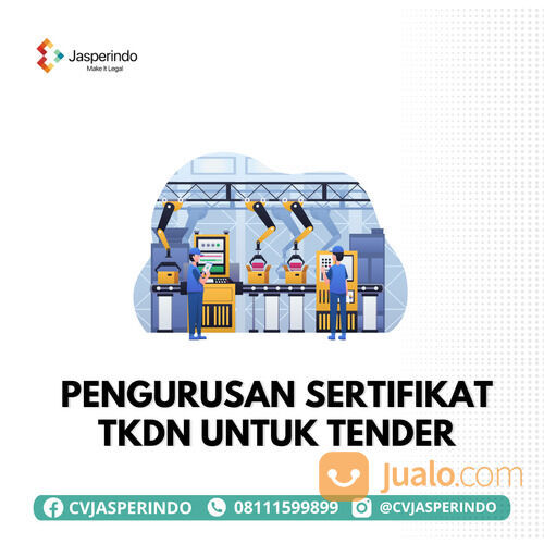 SERTIFIKAT TKDN UNTUK TENDER di Kota Tangerang Selatan, Banten | Jualo.com