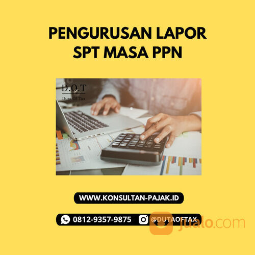 JASA PEMBUATAN LAPORAN SPT MASA PPN di Kota Tangerang Selatan, Banten ...