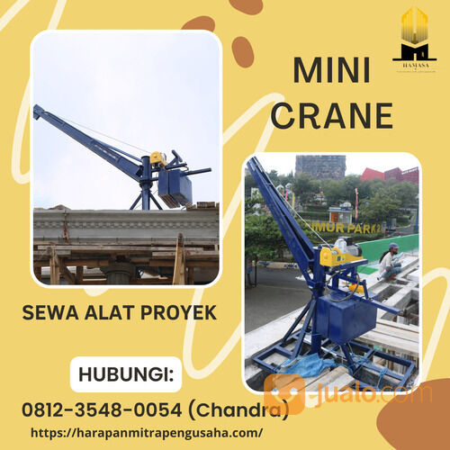 SEWA ALAT PROYEK | MINI CRANE | KOTA BANJARMASIN | KAPASITAS 700 Kg di Kota Banjarmasin ...