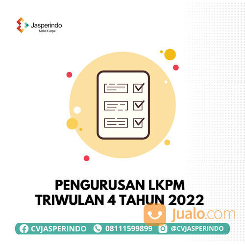 LKPM TRIWULAN 4 TAHUN 2022 di Kota Tangerang Selatan, Banten | Jualo.com