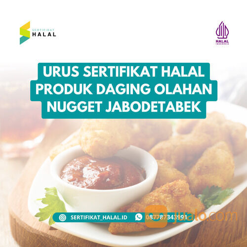 Urus Sertifikat Halal Produk Daging Olahan Nugget Jabodetabek di Kota ...