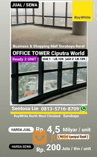 Ruang Kantor Office Tower Ciputra World Mall Surabaya - Lokasi Ter-DEPAN- View Mayjen Sungkono ...