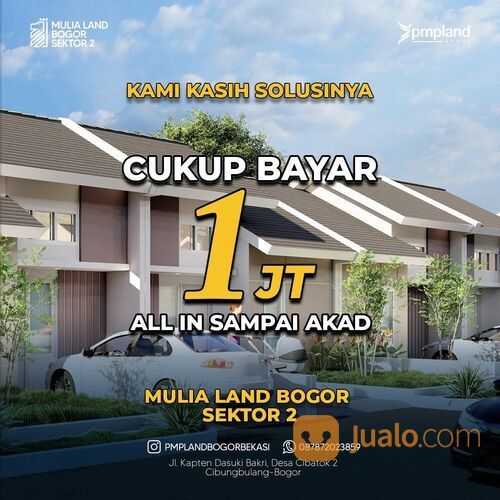 RUMAH MURAH SUBSIDI MULIA LAND BOGOR SEKTOR 2 STRATEGIS 1 JT ALL-IN di ...