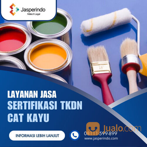 SERTIFIKASI TKDN CAT KAYU di Kota Tangerang Selatan, Banten | Jualo.com