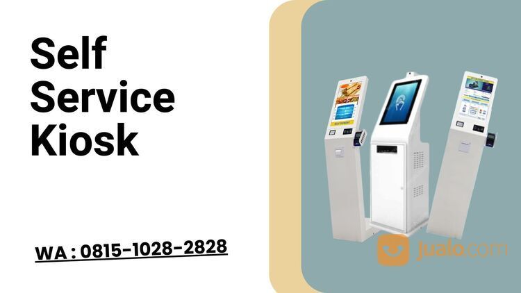 Promo! Self Sercive Kiosk Jakarta, WA : 081510282828, kiosk touch ...