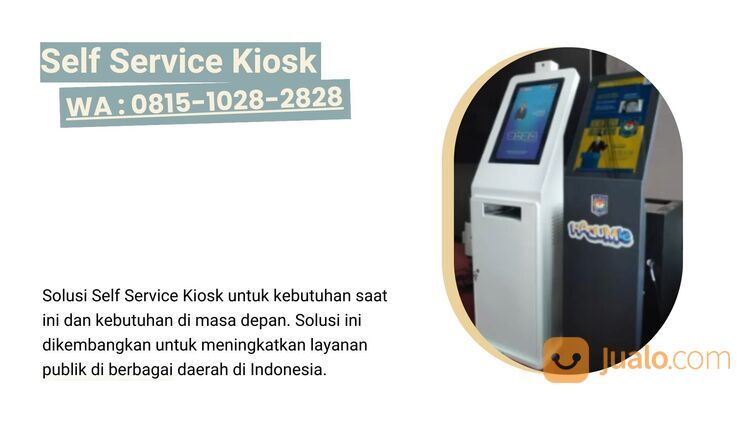 Promo! Self Sercive Kiosk Jakarta, WA : 081510282828, kiosk touch ...