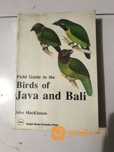 Buku Birds of Java And Bali, John MacKinnon, Gadjah Mada Univ. Press ...